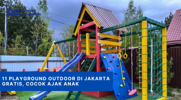 11 Playground Outdoor Di Jakarta Gratis, Cocok Ajak Anak