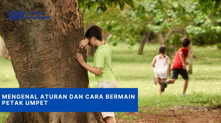 Mengenal Aturan Dan Cara Bermain Petak Umpet Mengenal Aturan Dan Cara Bermain Petak Umpet