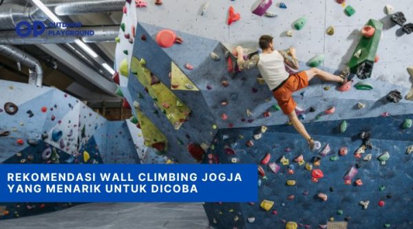 7 Rekomendasi Wall Climbing Jogja Yang Menarik Untuk Dicoba - Outdoor ...
